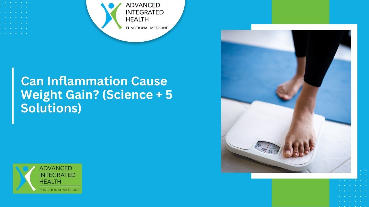 Can Inflammation Cause Weight Gain? (Science + 5 Solutions)
